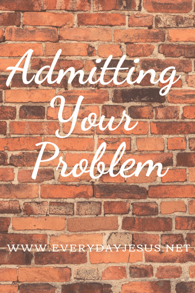 Admitting Your Problem – Brian Boswell