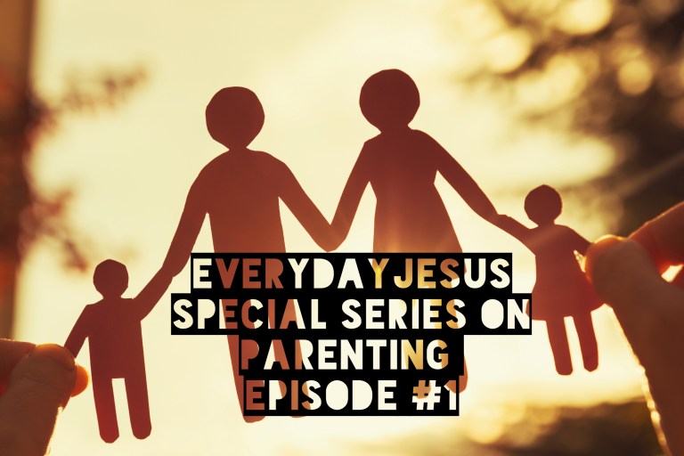 Special Series – Parenting #1 – Brian Boswell